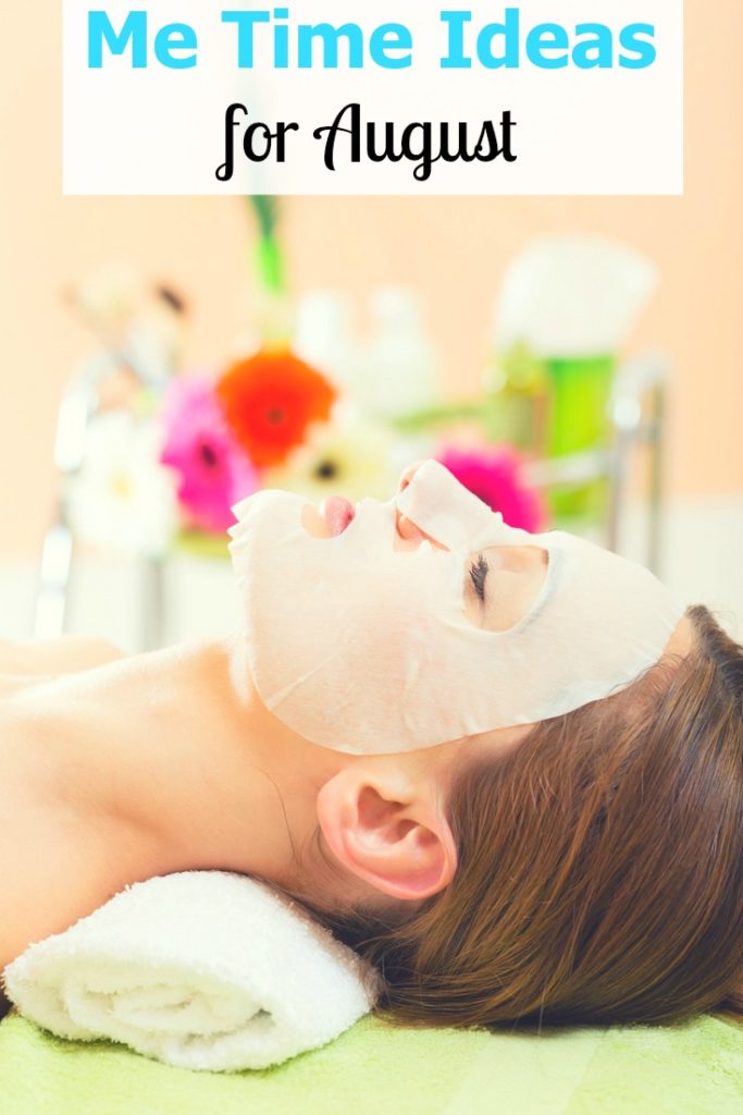August Me Time Ideas for Self Care | Mom on the Side