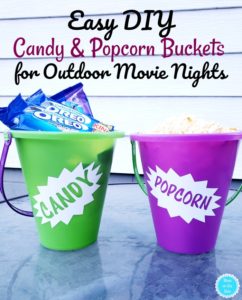 DIY Candy Bucket and Popcorn Bucket for Outdoor Movie Nights