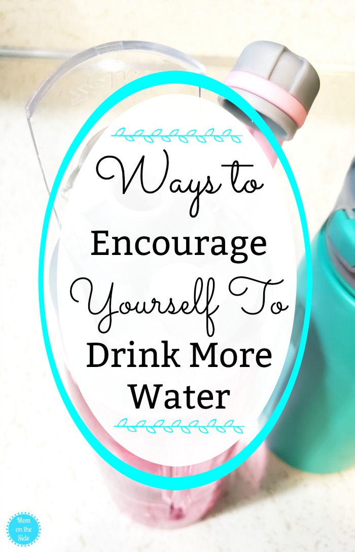 Encourage Yourself to Drink More Water with These Simple Ideas