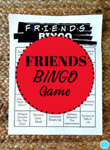 Printable Friends BINGO To Play While Watching The Complete Series