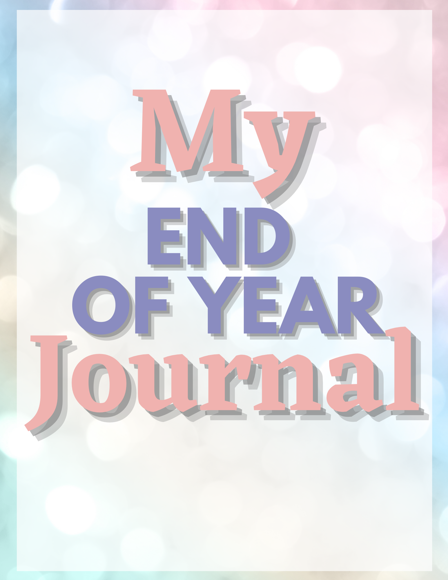 Kids End of Year Journal Printable - Fun Way to Remember Each Year